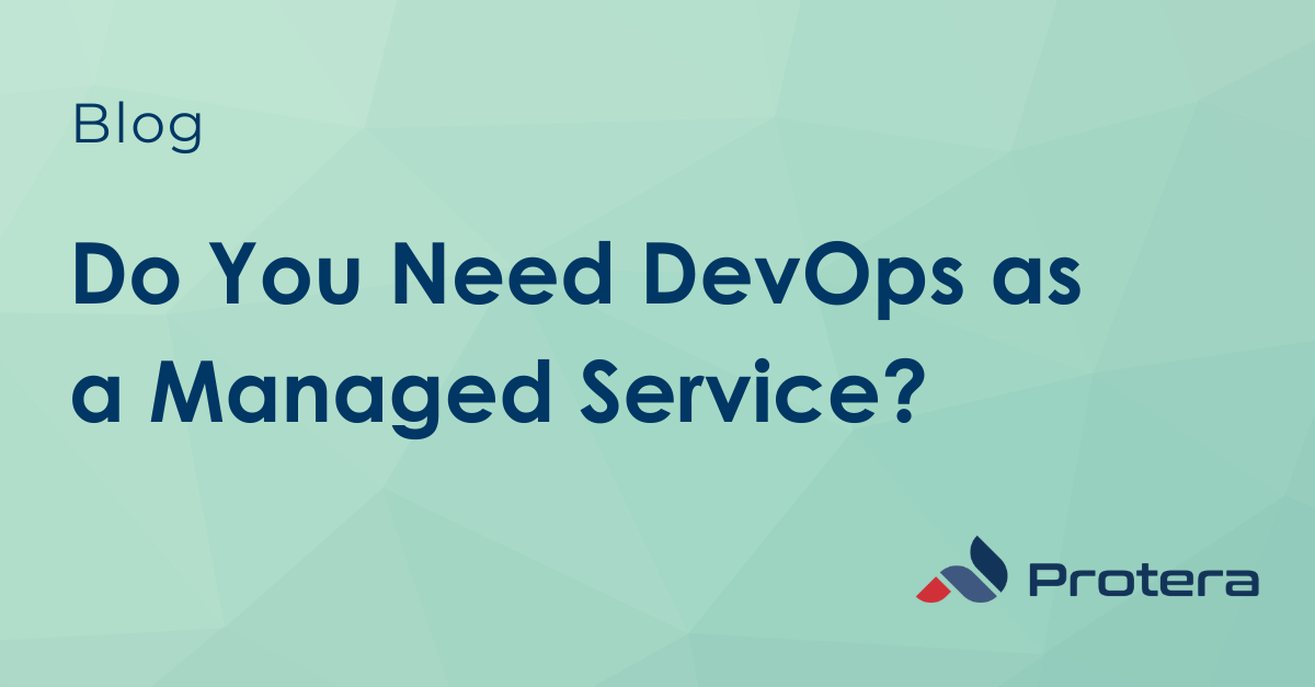 Do You Need DevOps as a Managed Service?